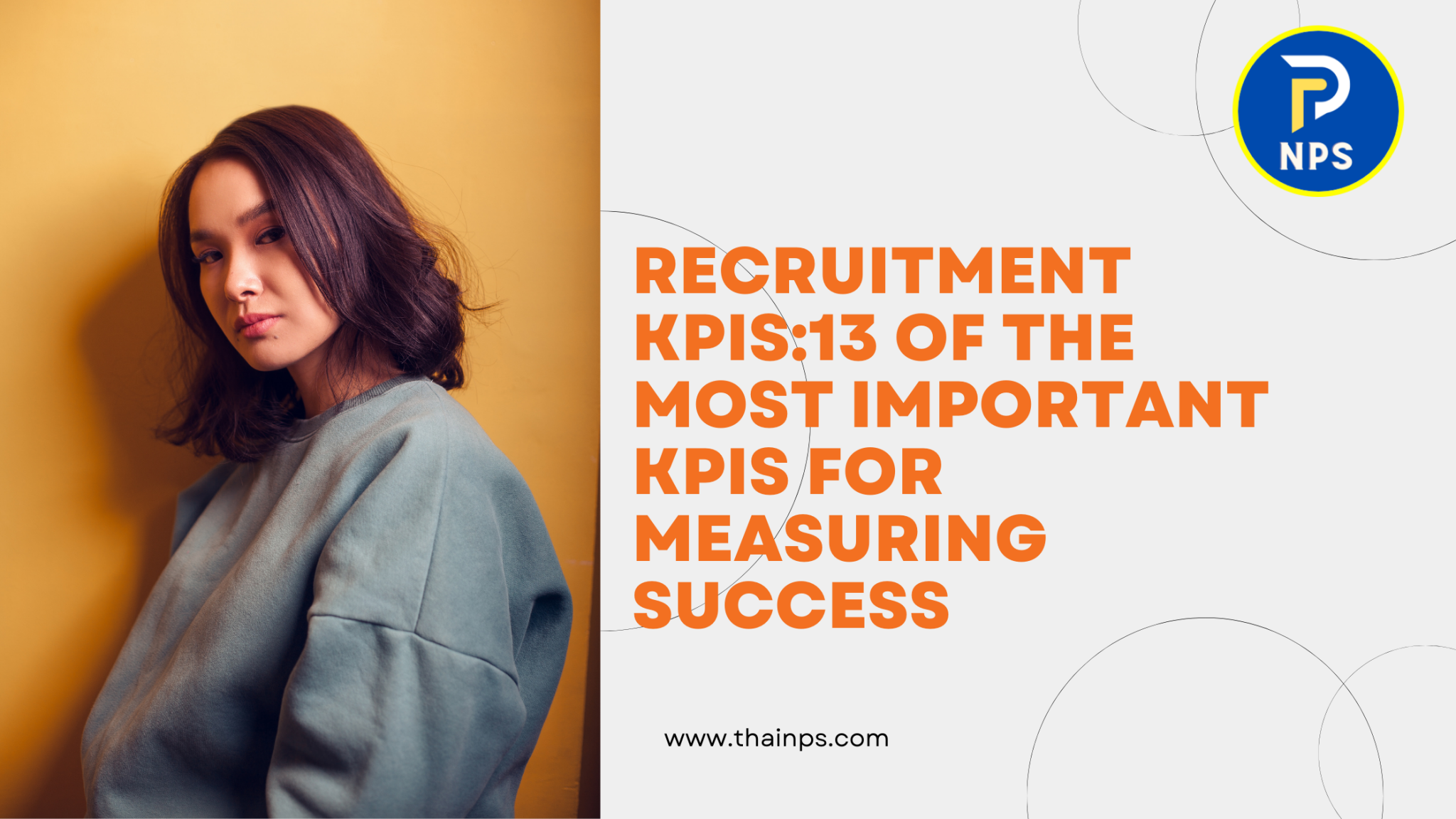 KPI การสรรหา: 13 KPI ที่สำคัญที่สุดสำหรับการวัดความสำเร็จ – thainps.com